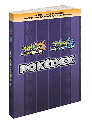 The Official National Pokedex: Pokemon Ultra Sun & Pokemon Ultra Moon ...