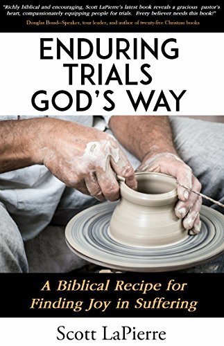 Enduring Trials God's Way: A Biblical Guide to Finding Joy in Suffering ...