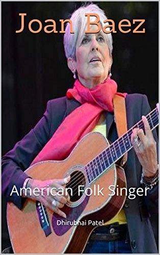 Joan Baez: American Folk Singer by Dhirubhai Patel | Goodreads