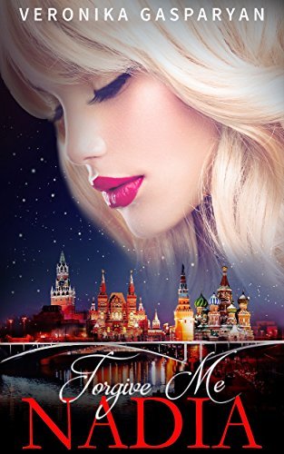 Forgive Me, Nadia by Veronika Gasparyan | Goodreads