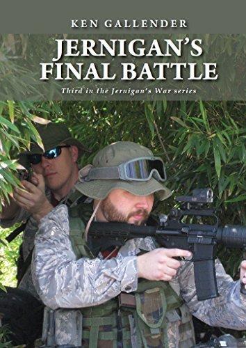 Jernigan's Final Battle (Jernigan's War Book 3) by Ken Gallender ...