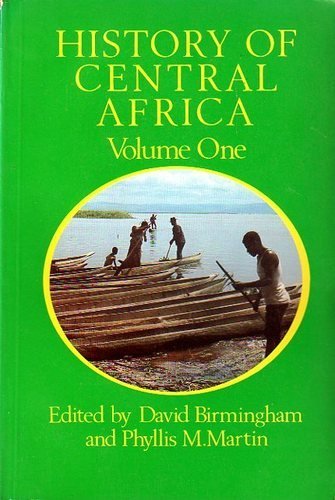History of Central Africa by David Birmingham | Goodreads