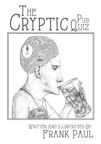 The Cryptic Pub Quiz by Frank Paul | Goodreads