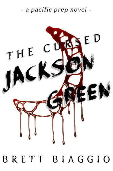 The Cursed Jackson Green by Brett Biaggio | Goodreads