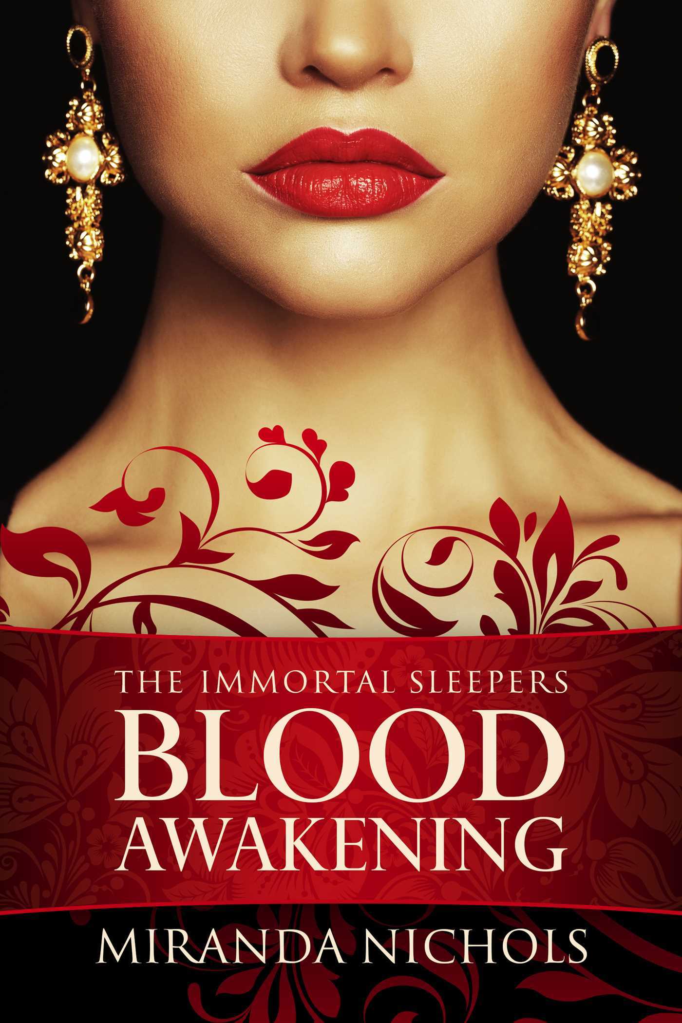 Immortal Sleepers: Blood Awakening by Miranda Nichols | Goodreads