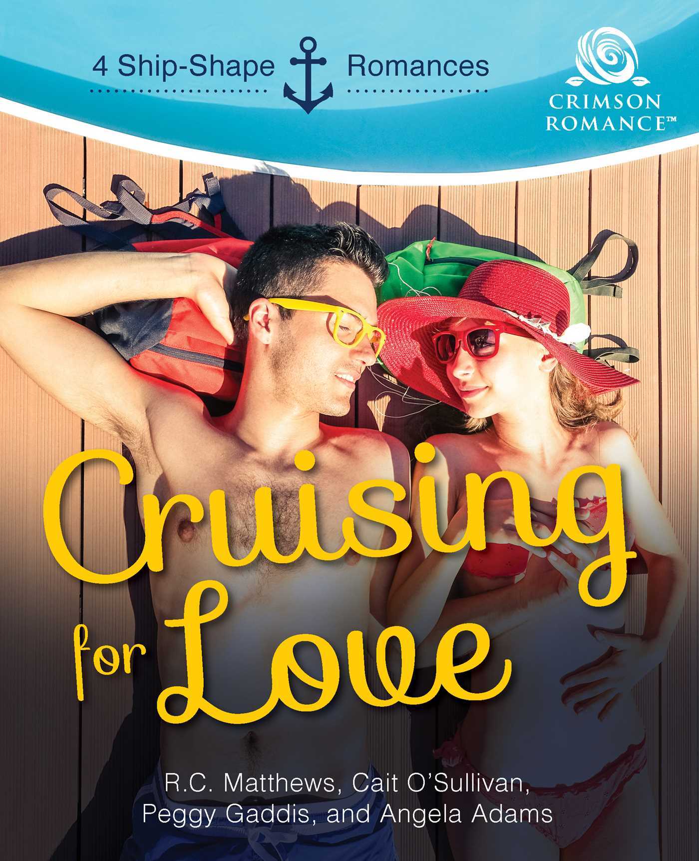 Cruising for Love: 4 Shipshape Romances by R.C. Matthews | Goodreads
