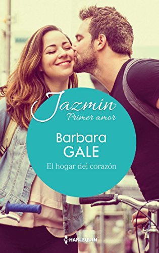 El hogar del corazón (Jazmín) (Spanish Edition) by Barbara Gale | Goodreads