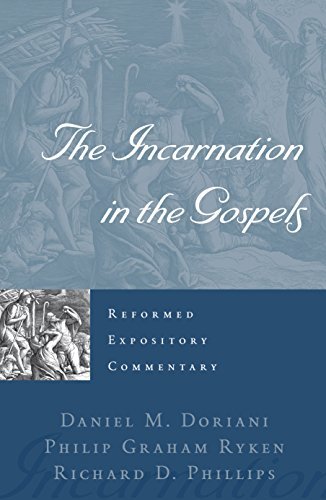 The Incarnation in the Gospels by Richard D. Phillips | Goodreads
