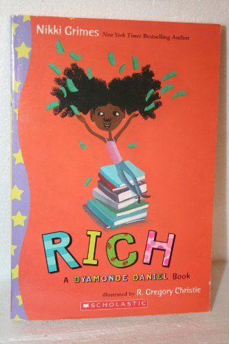 Dyamonde Daniel: Rich by Nikki Grimes | Goodreads