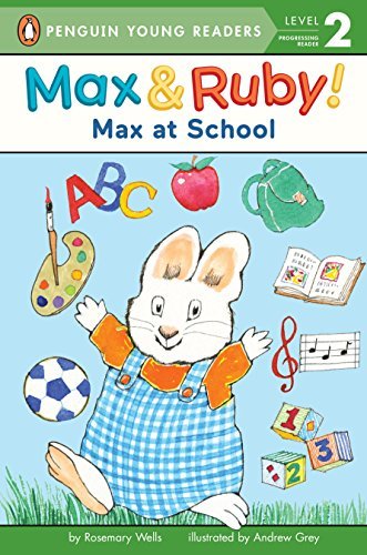 Max at School (Max and Ruby) by Rosemary Wells | Goodreads