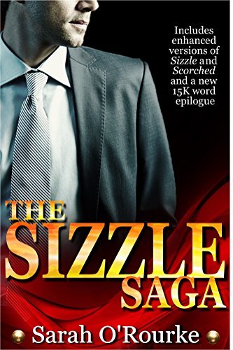 The Sizzle Saga (Sizzle, #1 & 2) by Sarah O'Rourke | Goodreads