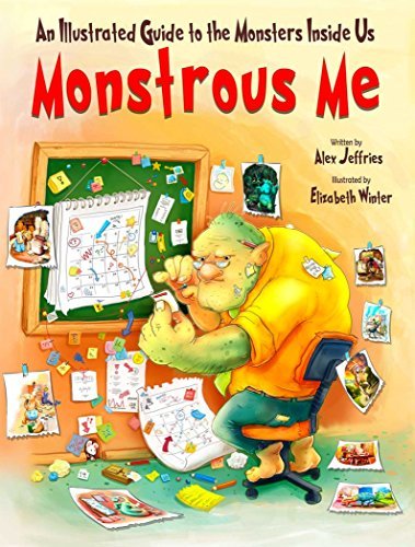 Monstrous Me: An Illustrated Guide to the Monsters Inside Us by Alex ...