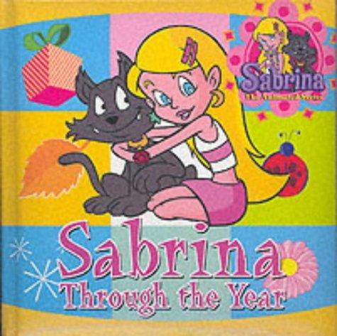 Sabrina Through the Year (Sabrina, The Animated Series) by Kate Tym ...