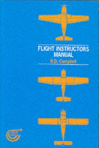 Flight Instructors Manual by R.D. Campbell | Goodreads