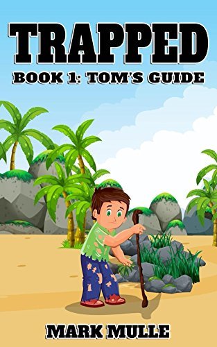 Trapped (Book 1): Tom's Guide (An Unofficial Minecraft Book for Kids ...