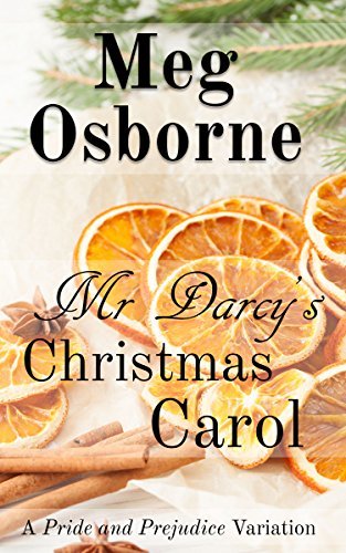 Mr Darcy's Christmas Carol by Meg Osborne | Goodreads