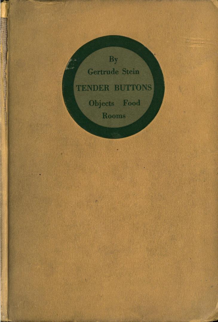 Tender Buttons by Gertrude Stein