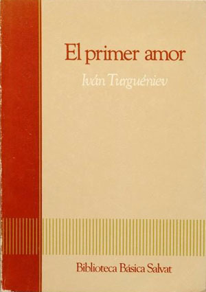El primer amor by Ivan Turgenev | Goodreads