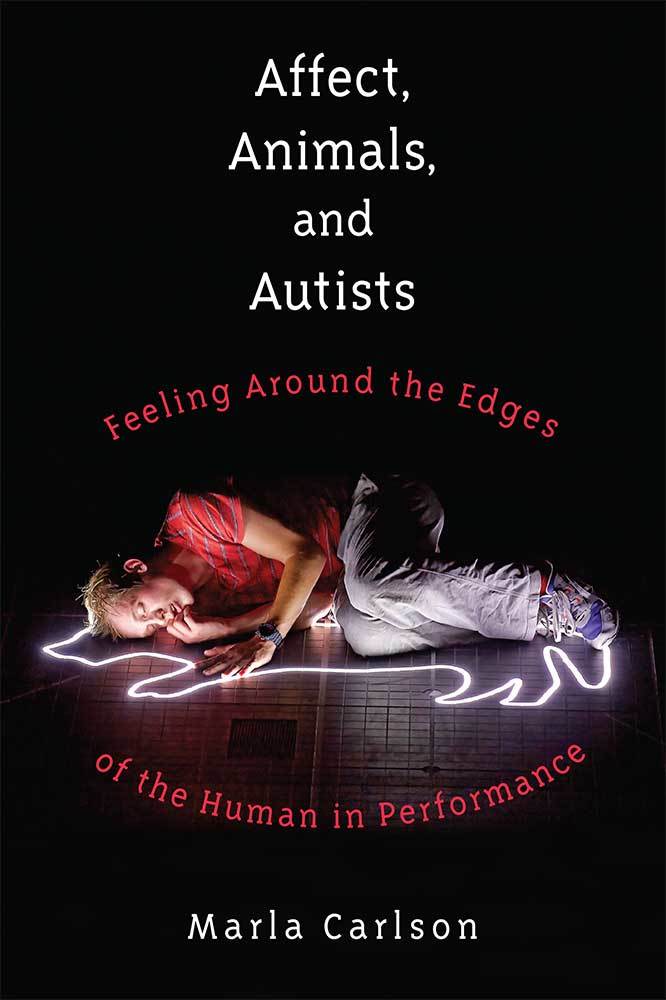 Affect, Animals, and Autists: Feeling Around the Edges of the Human in ...