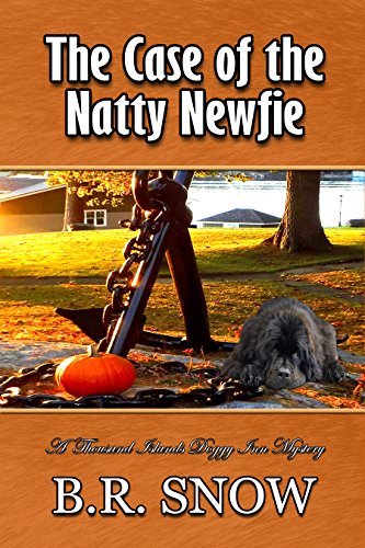 The Case of the Natty Newfie by B.R. Snow | Goodreads