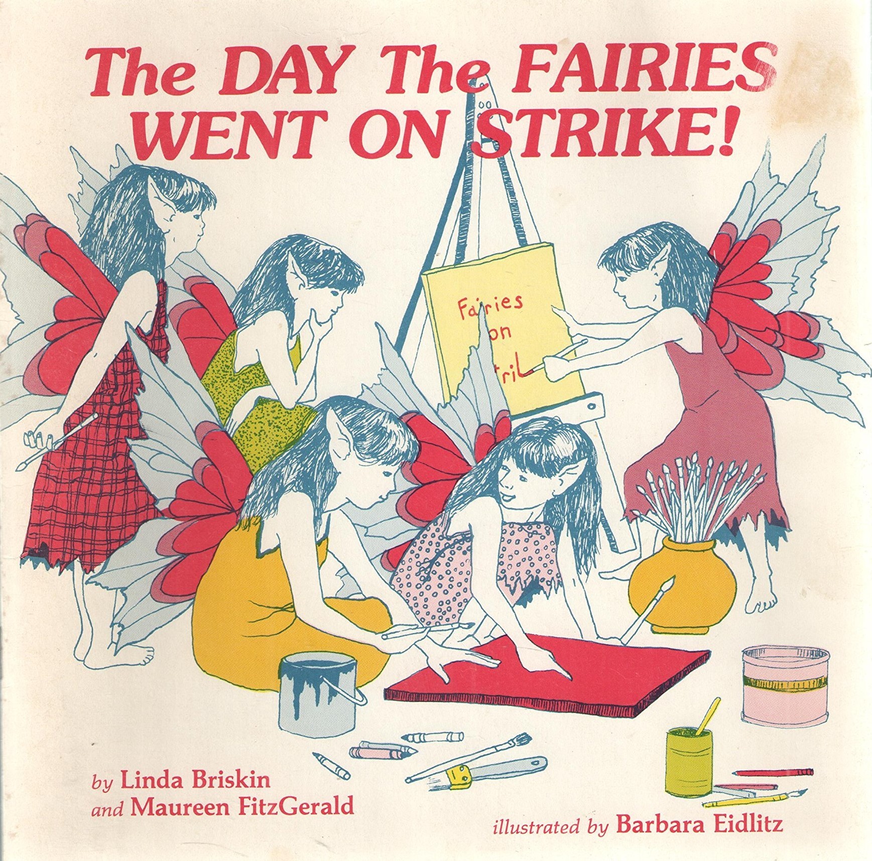 The Day the Fairies Went On Strike by Linda Briskin | Goodreads