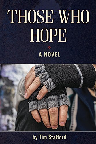 Those Who Hope by Tim Stafford | Goodreads
