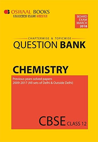 Chapterwise & Topicwise Question Bank CHEMISTRY CBSE Class 12 by Panel ...