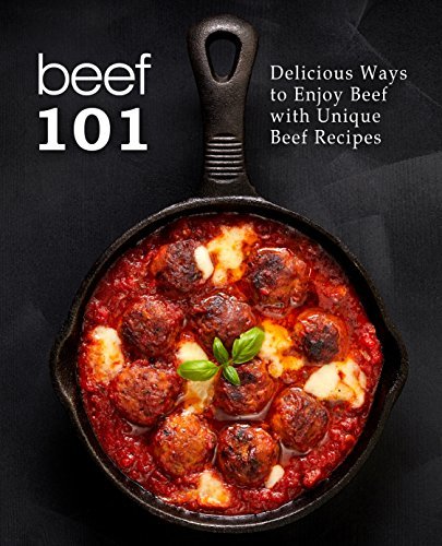 Beef 101: Delicious Ways to Enjoy Beef with Unique Beef Recipes by ...