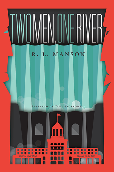 Two Men, One River by R.L. Manson | Goodreads