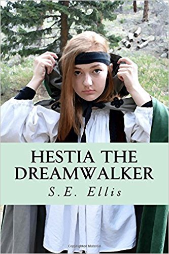 Hestia the Dreamwalker by S.E. Ellis | Goodreads