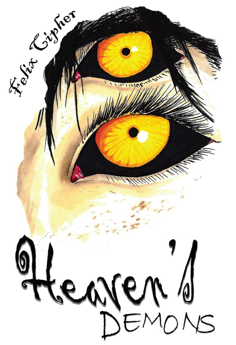 Heaven's Demons by Felix Cipher | Goodreads