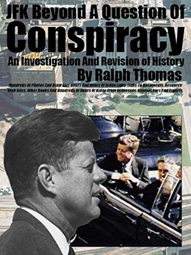 JFK Beyond A Question Of Conspiracy: An Investigation And Revision Of ...