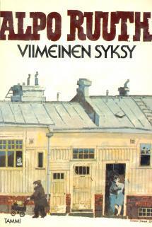 Viimeinen syksy (Finnish Edition) by Alpo Ruuth | Goodreads