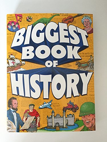 Kidsbooks Biggest Book of History by Kidsbooks | Goodreads