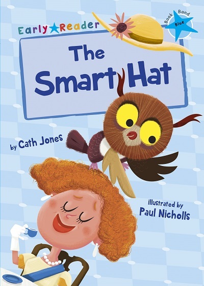The Smart Hat by Cath Jones | Goodreads
