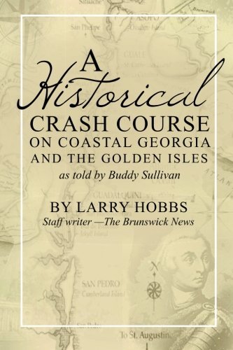 A historical crash course on Coastal Georgia and the Golden Isles: As ...