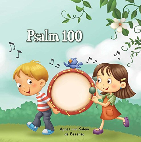 Psalm 100: Danke und lobe Gott für alles was er tut (Bibelcapitel für ...