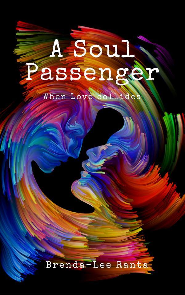A Soul Passenger - When Love Collides by Brenda-Lee Ranta | Goodreads