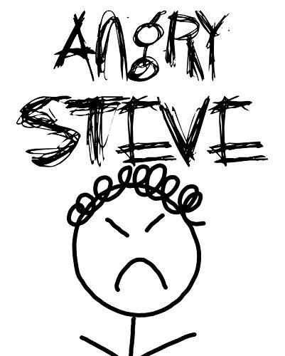 Angry Steve by Anonymous | Goodreads