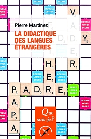 La didactique des langues étrangères by Pierre Martinez | Goodreads