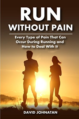 Run Without Pain: Every Type of Pain That Can Occur During Running and ...