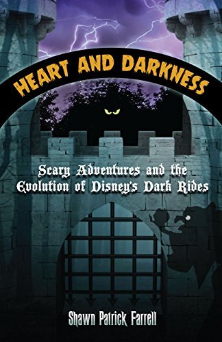 Heart and Darkness: Scary Adventures and the Evolution of Disney’s Dark ...