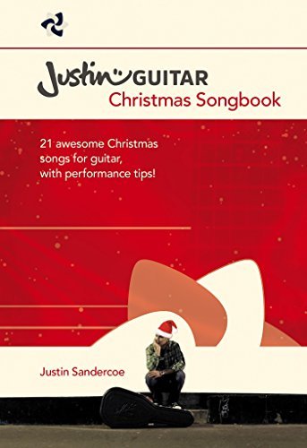 Justin Guitar: Christmas Songbook by Justin Sandercoe | Goodreads