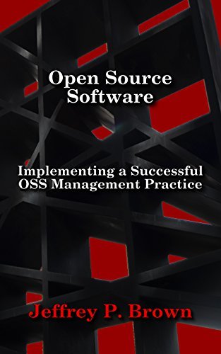 Open Source Software: Implementing a Successful OSS Management Practice ...
