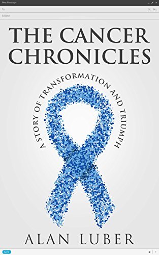 The Cancer Chronicles: A Story of Transformation and Triumph by Alan ...