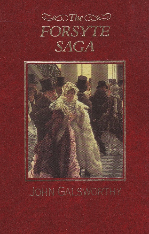 The Forsyte Saga (The Great Writers Library) by John Galsworthy | Goodreads