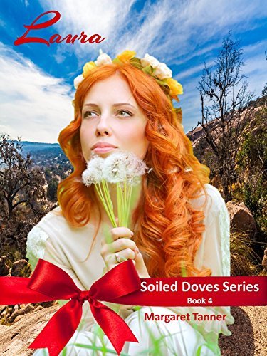 Laura (Soiled Doves #4) by Margaret Tanner | Goodreads