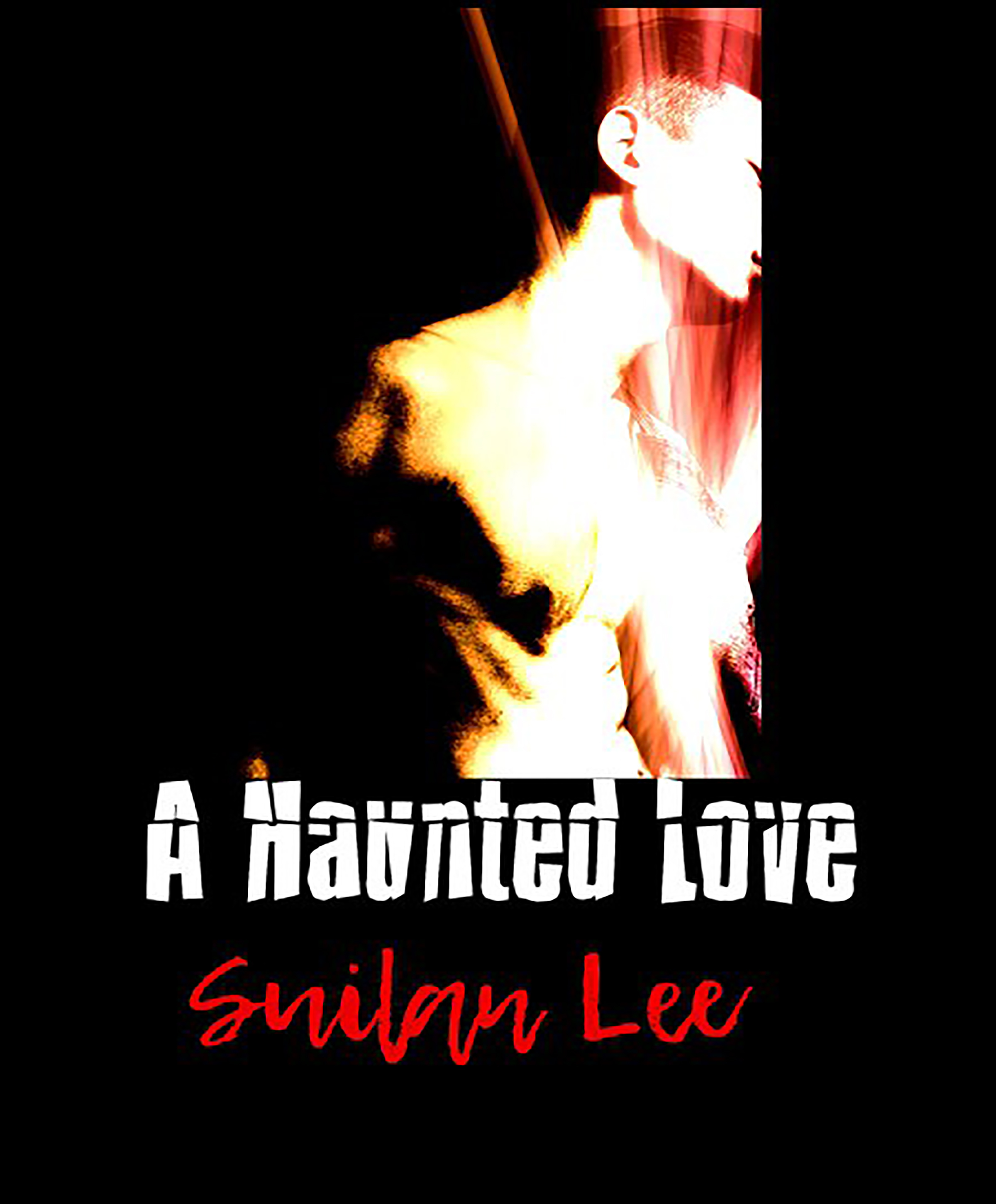 A Haunted Love by Suilan Lee | Goodreads