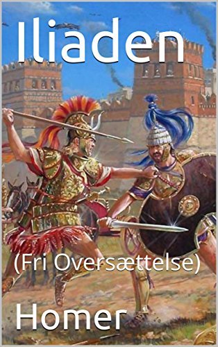 Iliaden (Danish Edition) by Homer | Goodreads