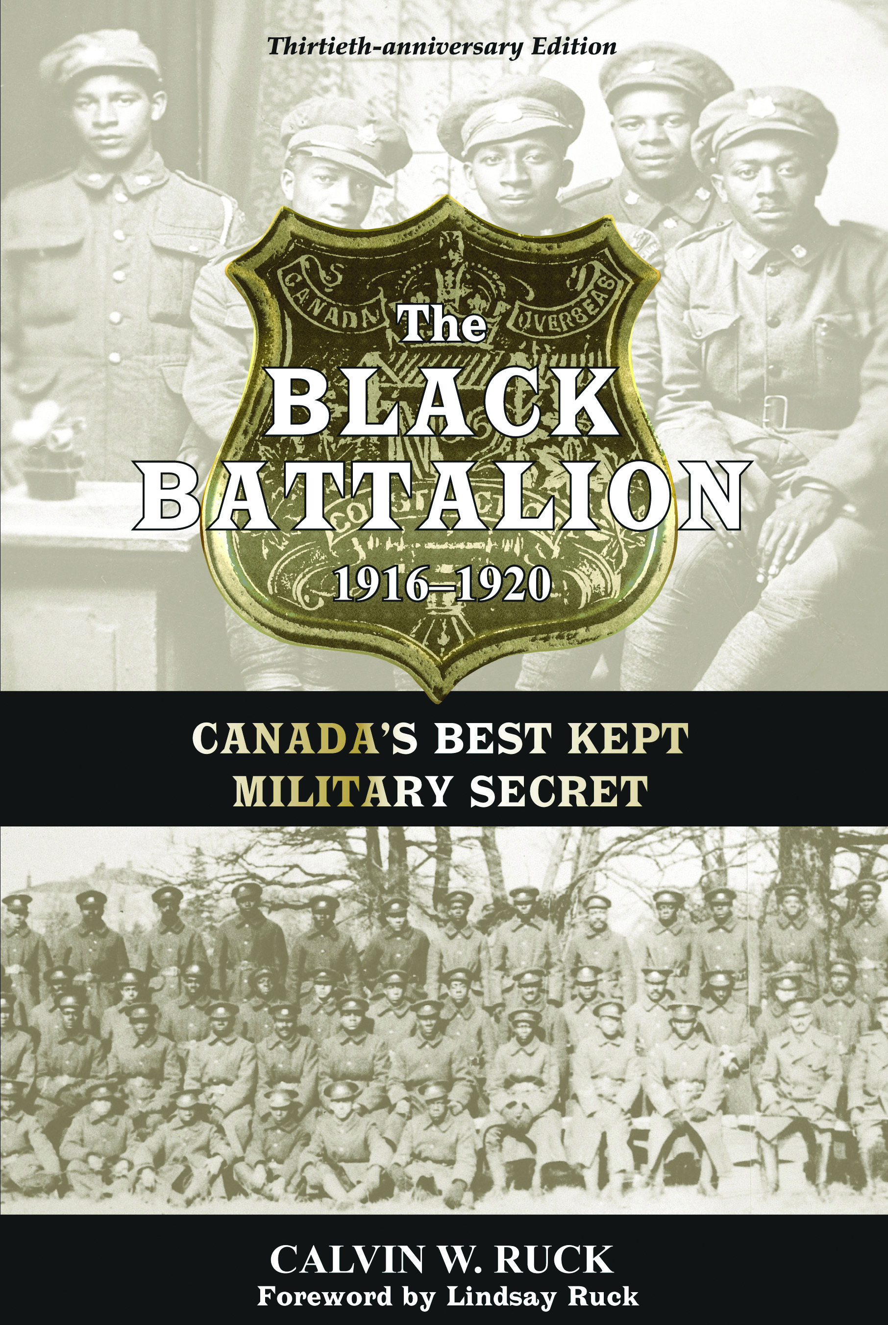 The Black Battalion 1916-1920: Canada's Best Kept Military Secret by ...